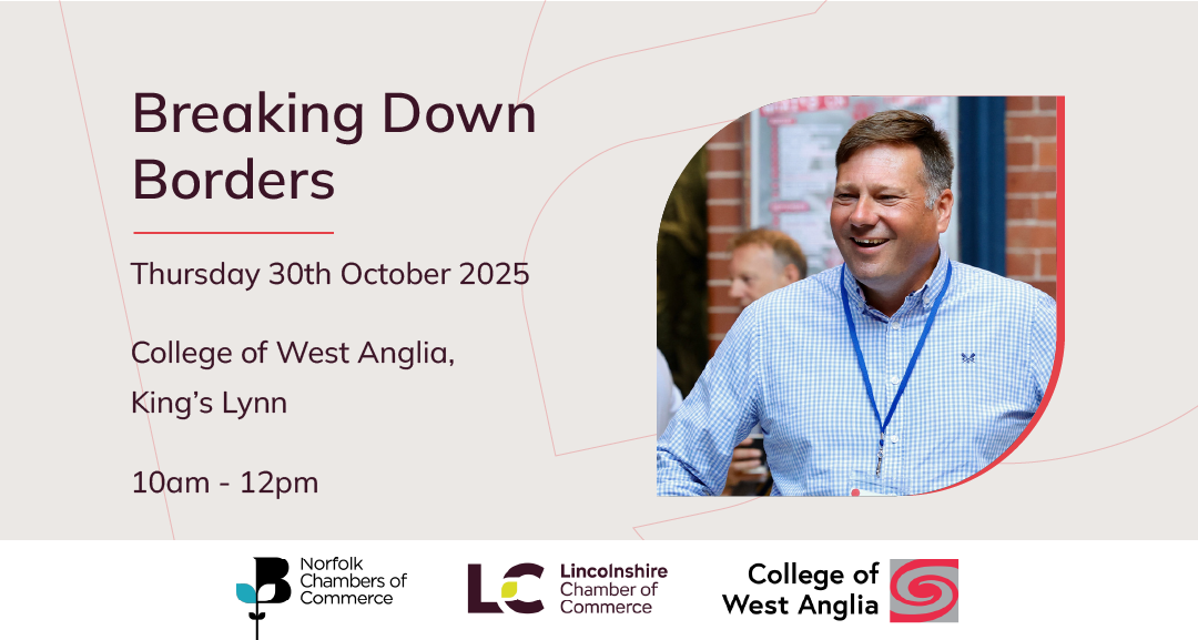 Breaking Down Borders - Lincolnshire Chamber of Commerce